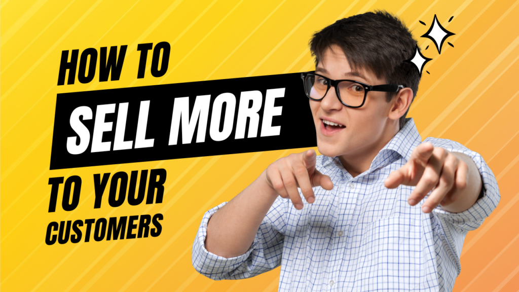 Upsell: how to sell more and better to your customers? - Scrowp