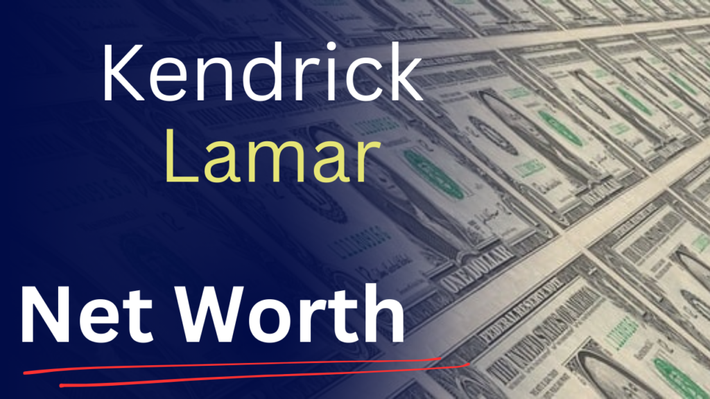 Kendrick Lamar Net Worth 2025: Income, Career Earnings & Assets